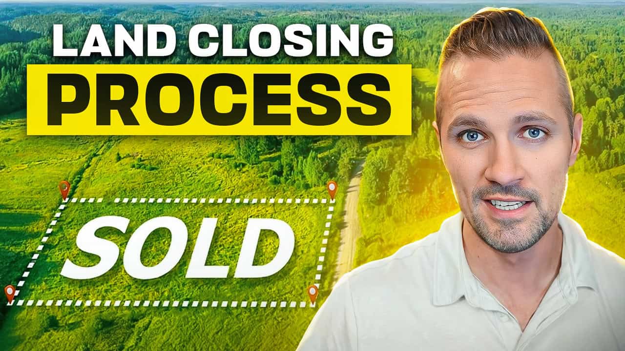 How to Close a Land Deal: A Closing Guide for New Investors